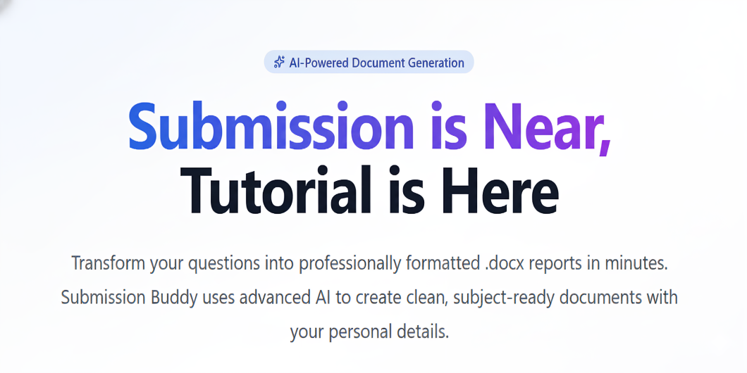 Submission Buddy - AI-Powered Academic Document Generator